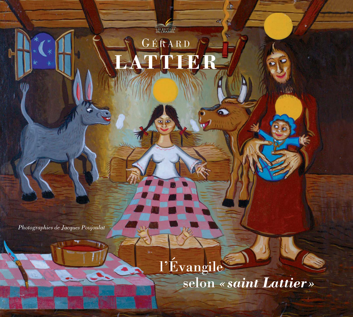 L'Évangile selon "saint Lattier" - - Gérard Lattier (EAN13 ...